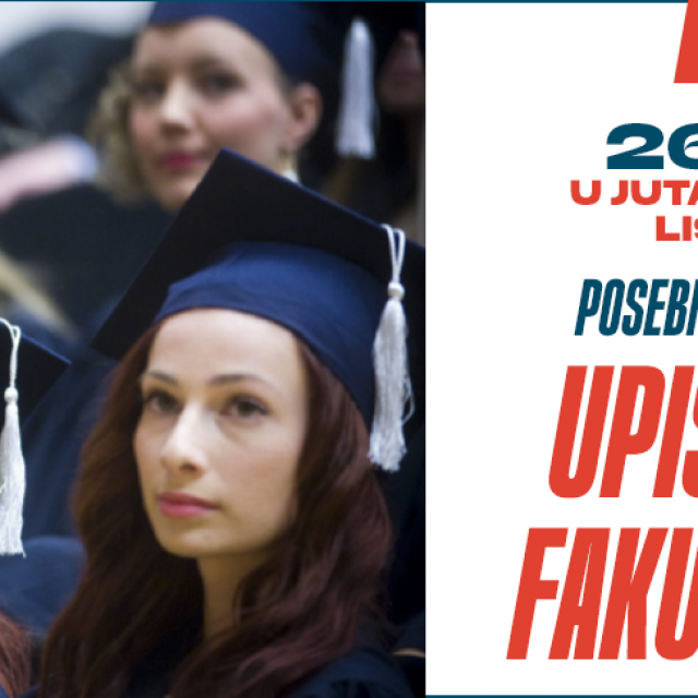 Jutarnji list - Posebni prilog UPISI NA FAKULTETE u četvrtak u Jutarnjem listu