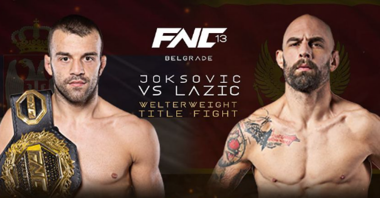 Fight Site - Izašli su koeficijenti za FNC 13, Joksović je ogroman favorit protiv Lazića, Barrio ...