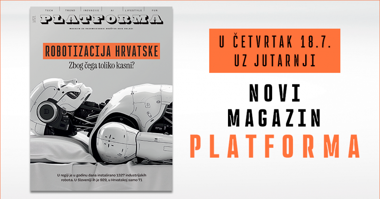 Jutarnji list - Novi magazina Platforma izlazi 18. srpnja uz Jutarnji list!
